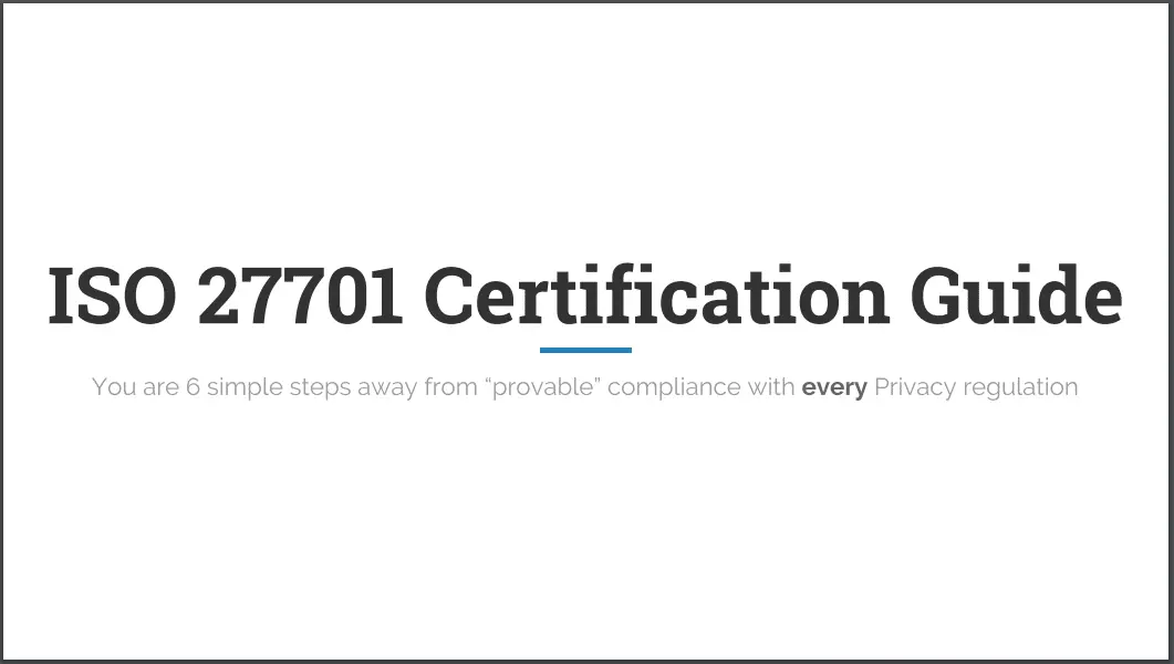 ISO 27701 and ISO 27001—Better Together