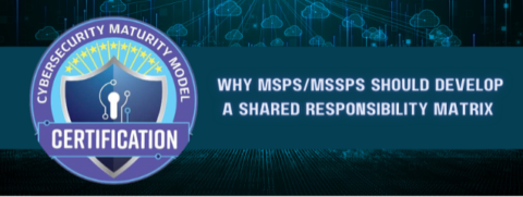 CMMC Compliance for MSPs/MSSPs: 3 Shared Responsibility Angles - Pivot Point Security